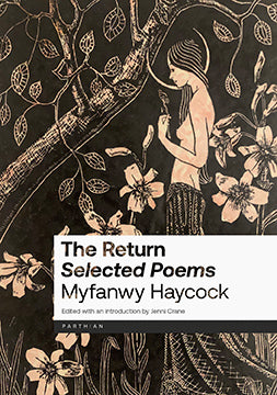 The Return: Selected Poems – Parthian Books